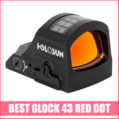 Best Glock 43 Red Dot Review | Best Glock 43 Red Dot Buyer's Guide